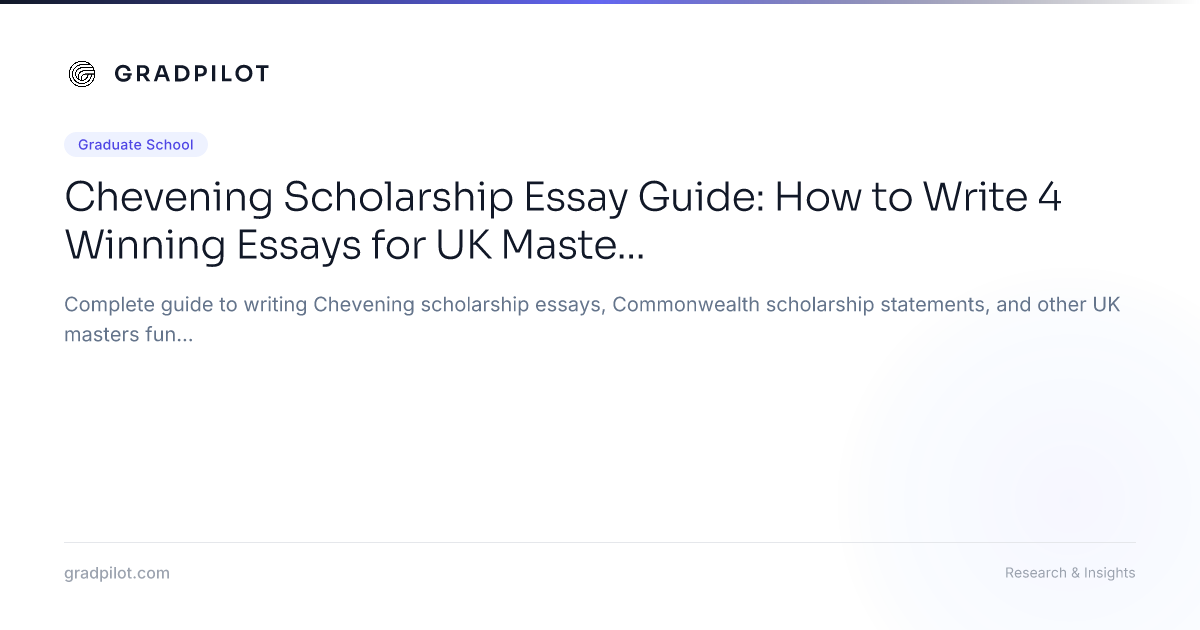 Chevening Scholarship Essay Guide: How to Write 4 Winning Essays for UK ...