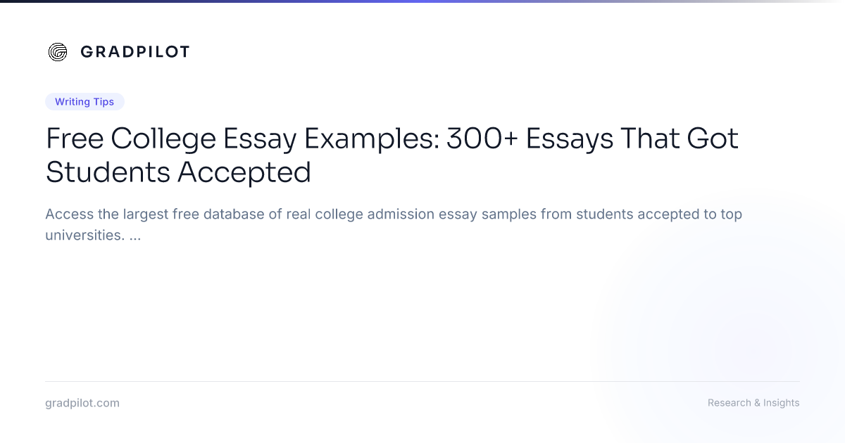 Free College Essay Examples: 300+ Essays That Got Students Accepted ...