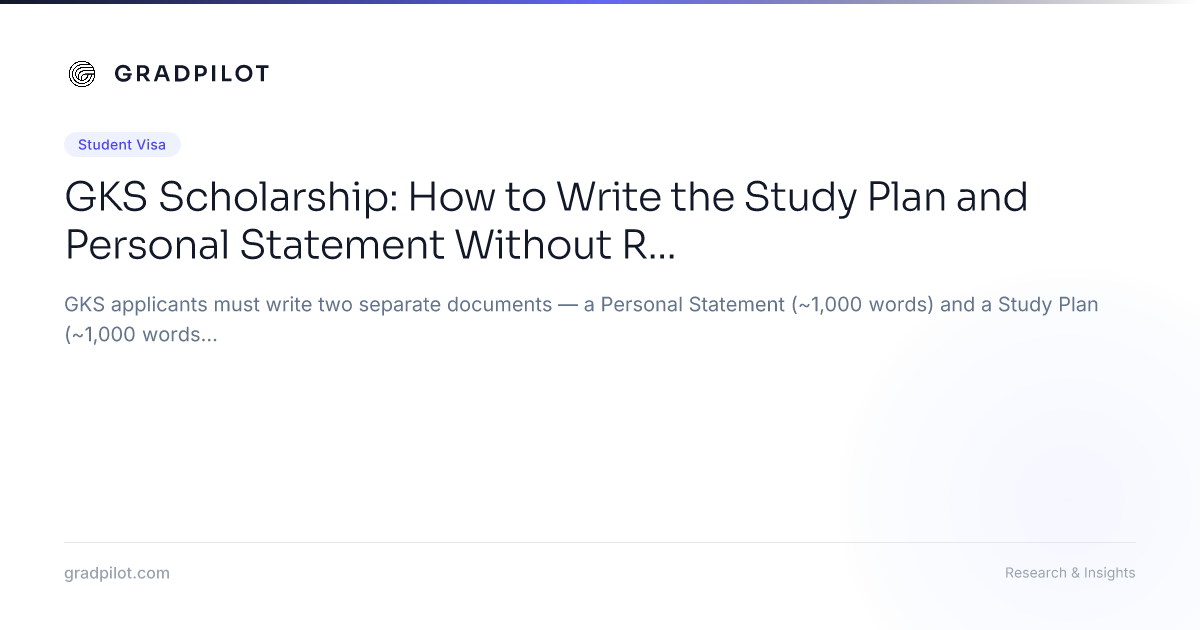 GKS Scholarship: How to Write the Study Plan and Personal Statement ...