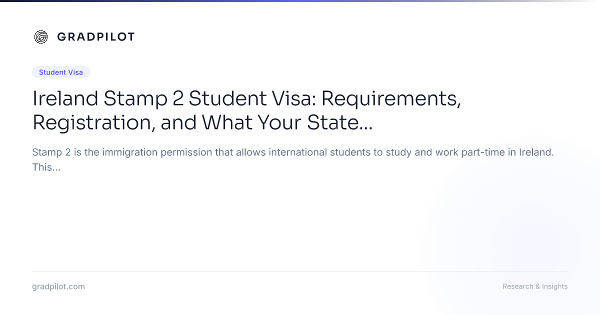 Ireland Stamp 2 Student Visa: Requirements, Registration, and What Your ...