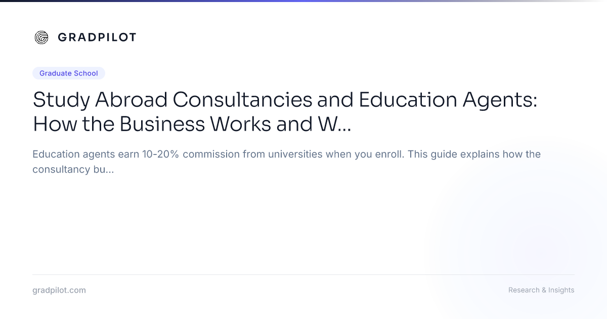 Study Abroad Consultancies and Education Agents: How the Business Works ...